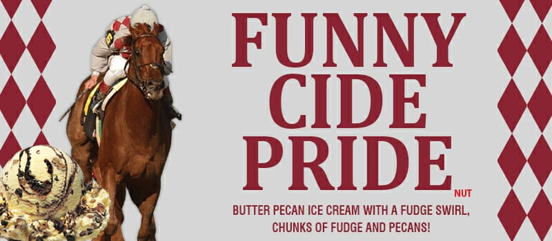 "Funny Cide Pride" - A Flavorful Tribute to a Beloved Racehorse ...
